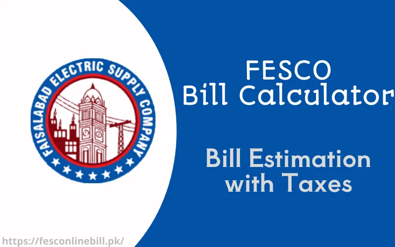 FESCO Bill Calculator/Estimator 2025